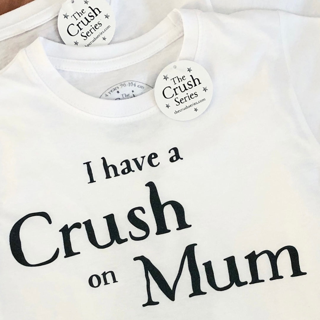 Crush on Mum T-Shirt – Mimibear